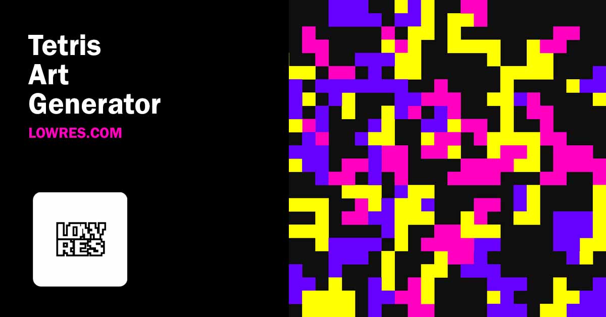 Tetris Art Generator (T.A.G.) by Low Res | tetris.lowres.com